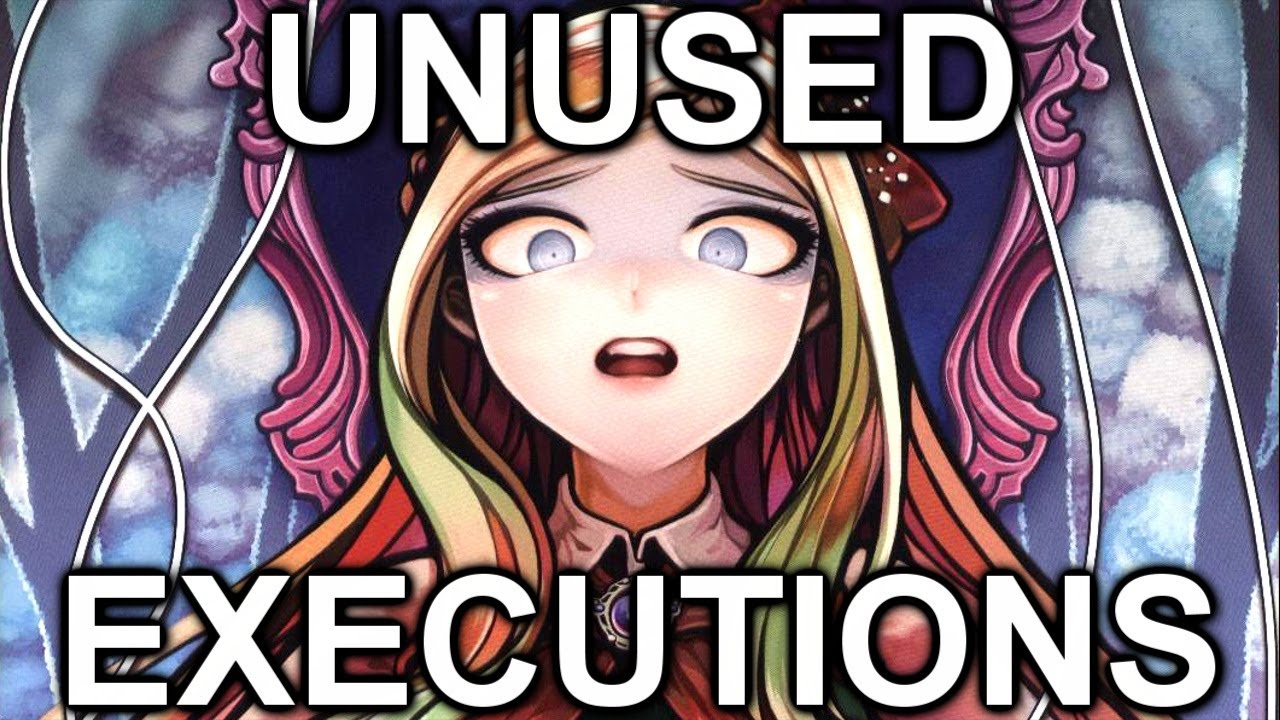TOP UNUSED EXECUTIONS OF SUPER DANGANRONPA 2