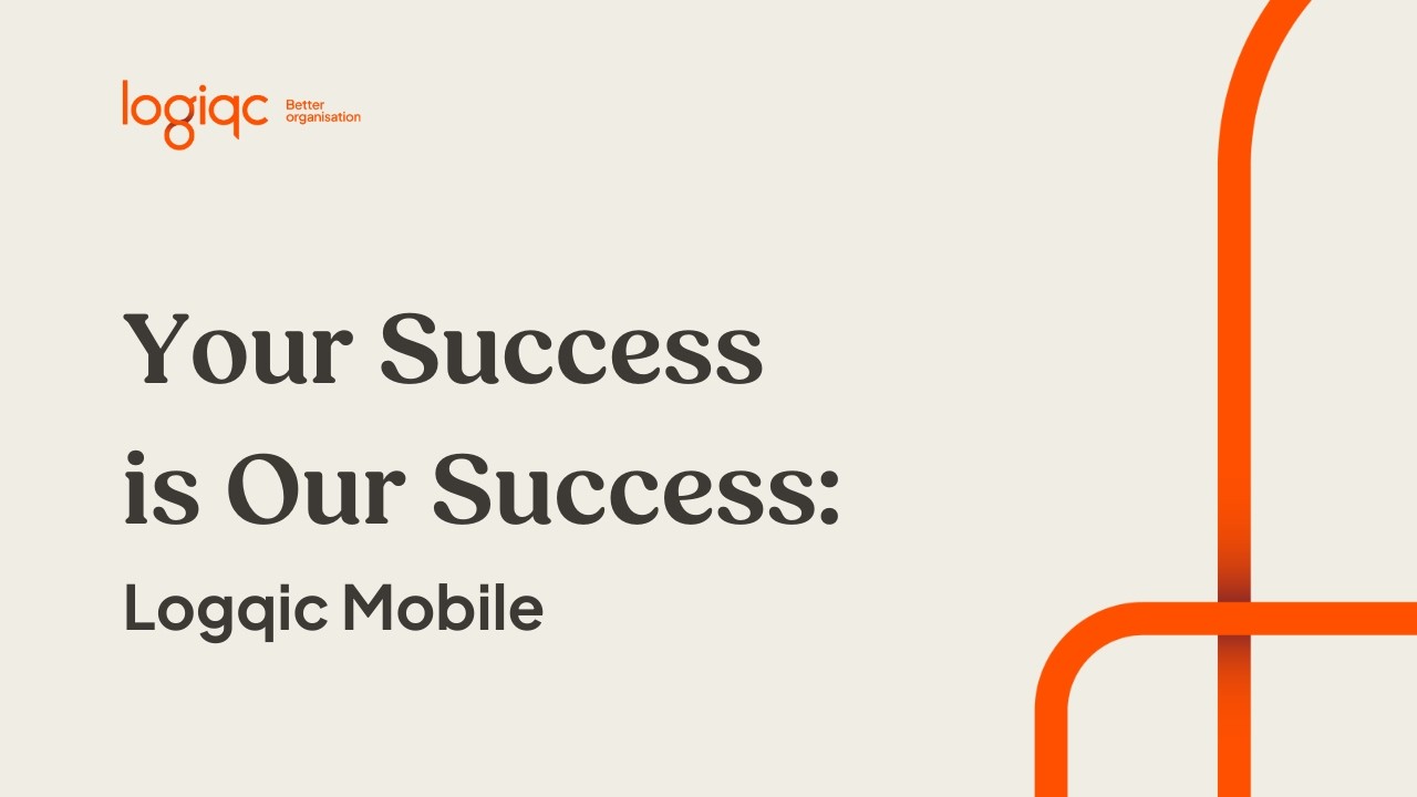 Your Success is Our Success: Logiqc Mobile
