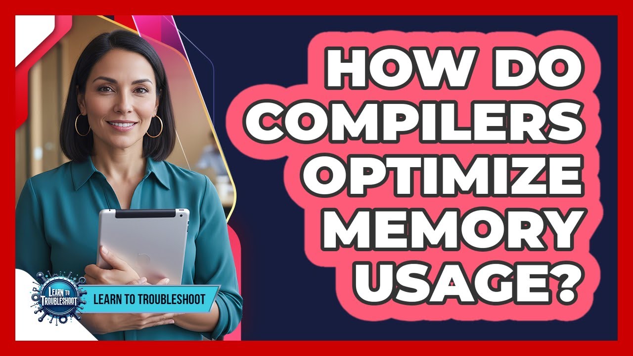 How Do Compilers Optimize Memory Usage?