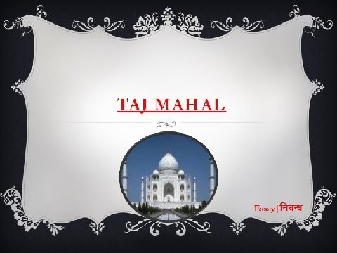 'Taj Mahal' | An Essay on 'Taj Mahal' in English Language