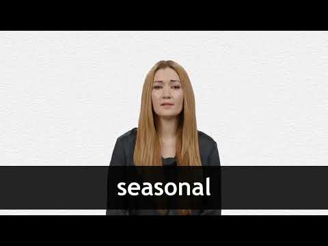 SEASONAL definition and meaning | Collins English Dictionary