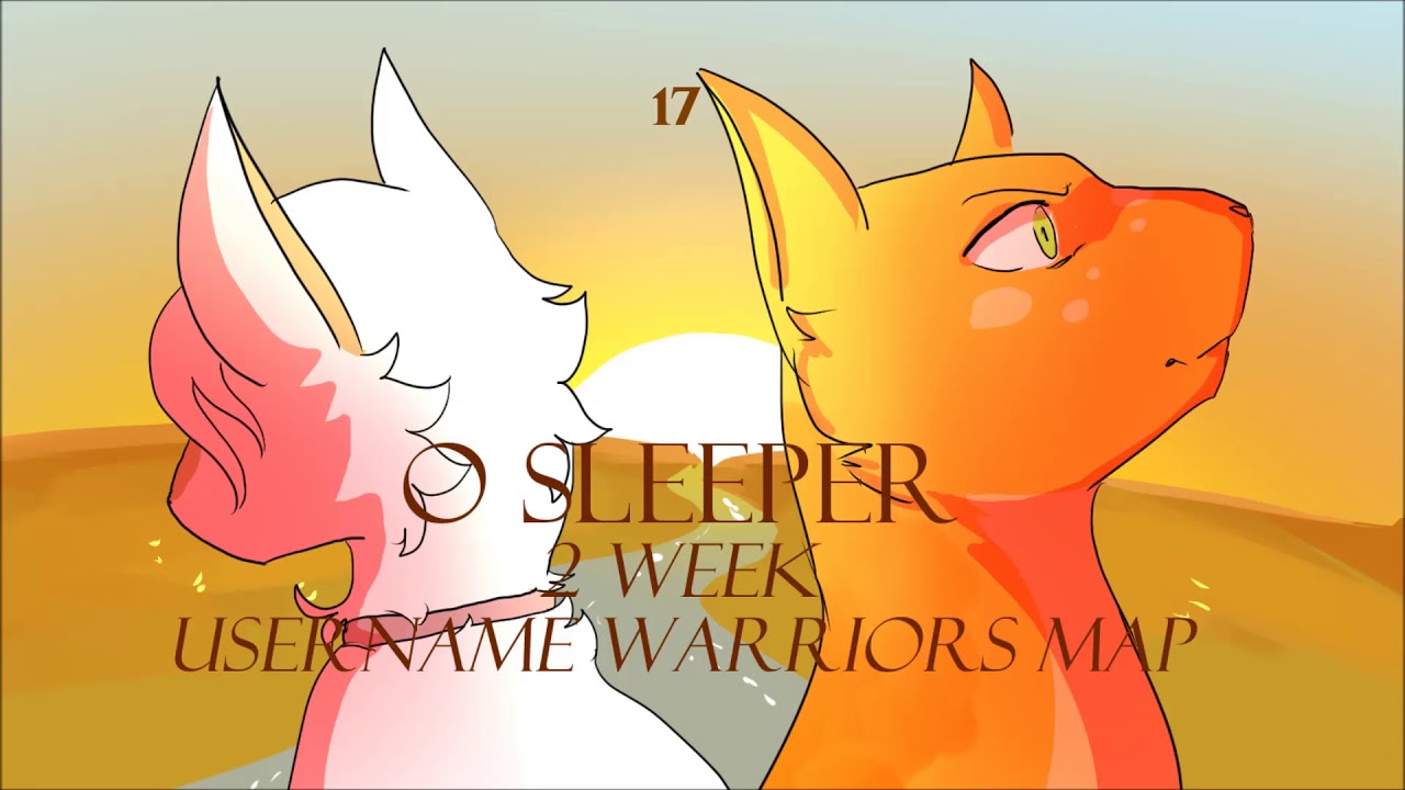 O sleeper 2 week Username Warriors MAP (OPEN)