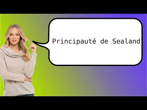 How to say 'Principality of Sealand' in French?