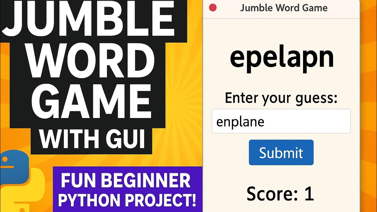 Jumble Word Game with GUI using Python | Fun Beginner Python Project!