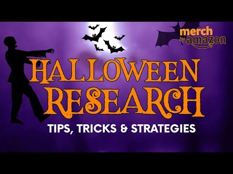 Merch by Amazon Halloween Research ๐ป Finding Hot Niches in Saturated Markets