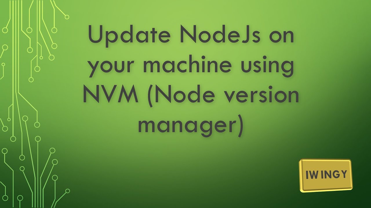 Upgrade node js version using command prompt and NVM