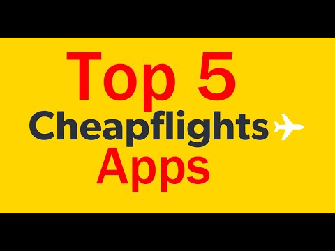 Top 5 Apps to find CHEAP Flights 2020