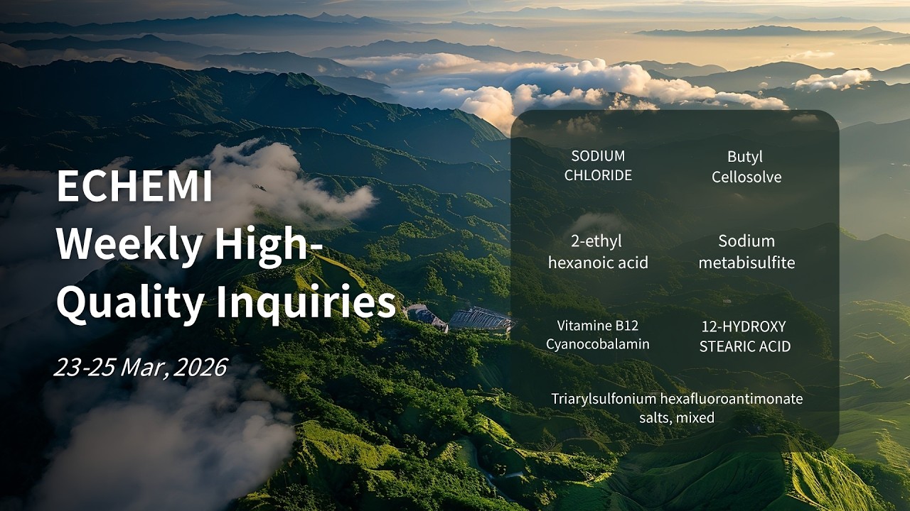 Big Demand! 8 Global Buyers Are Looking for These Chemicals – Are You Ready?