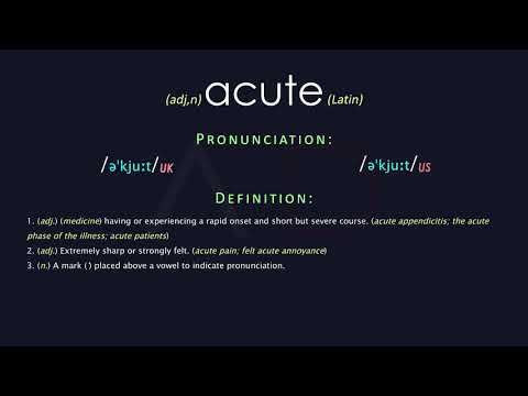 Acute Meaning And Pronunciation | Audio Dictionary