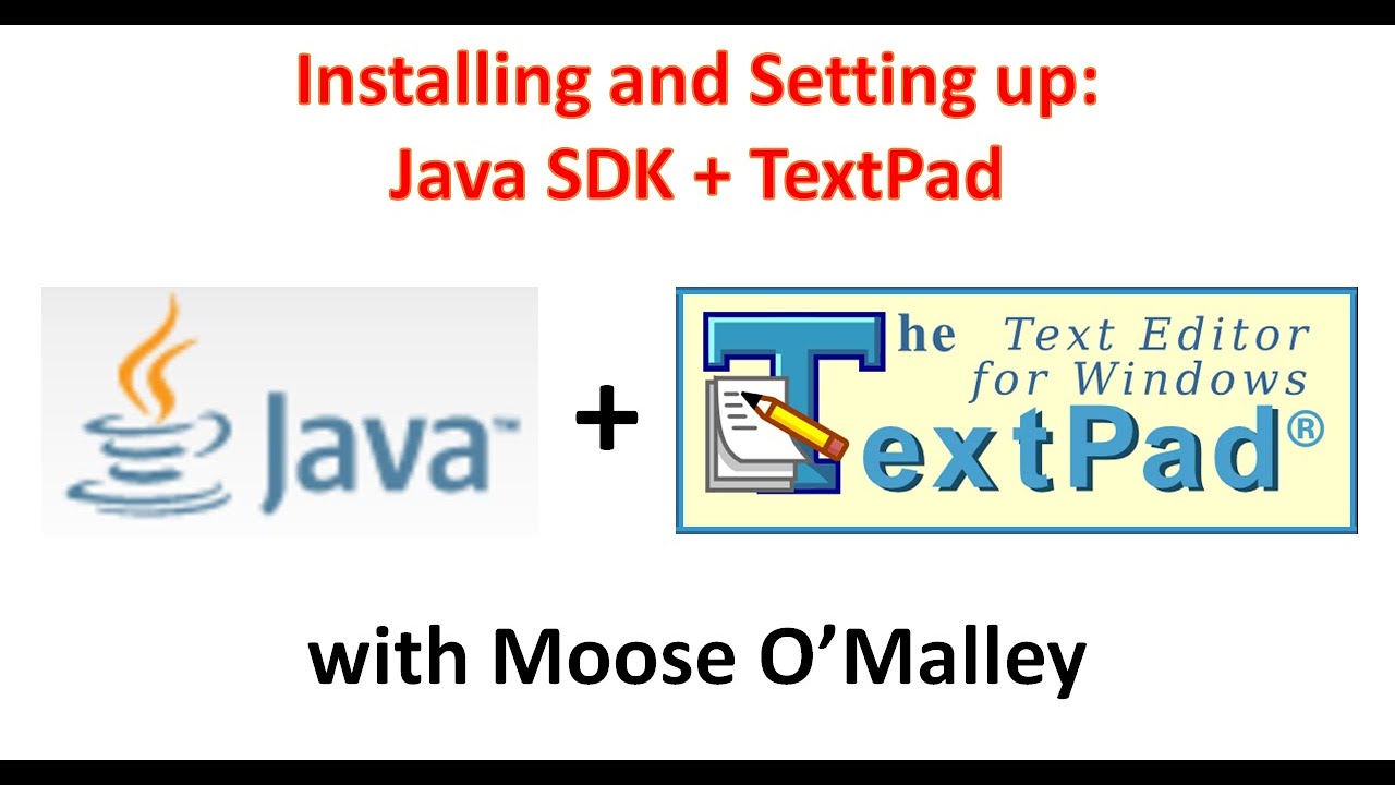 Installing Java SDK and TextPad