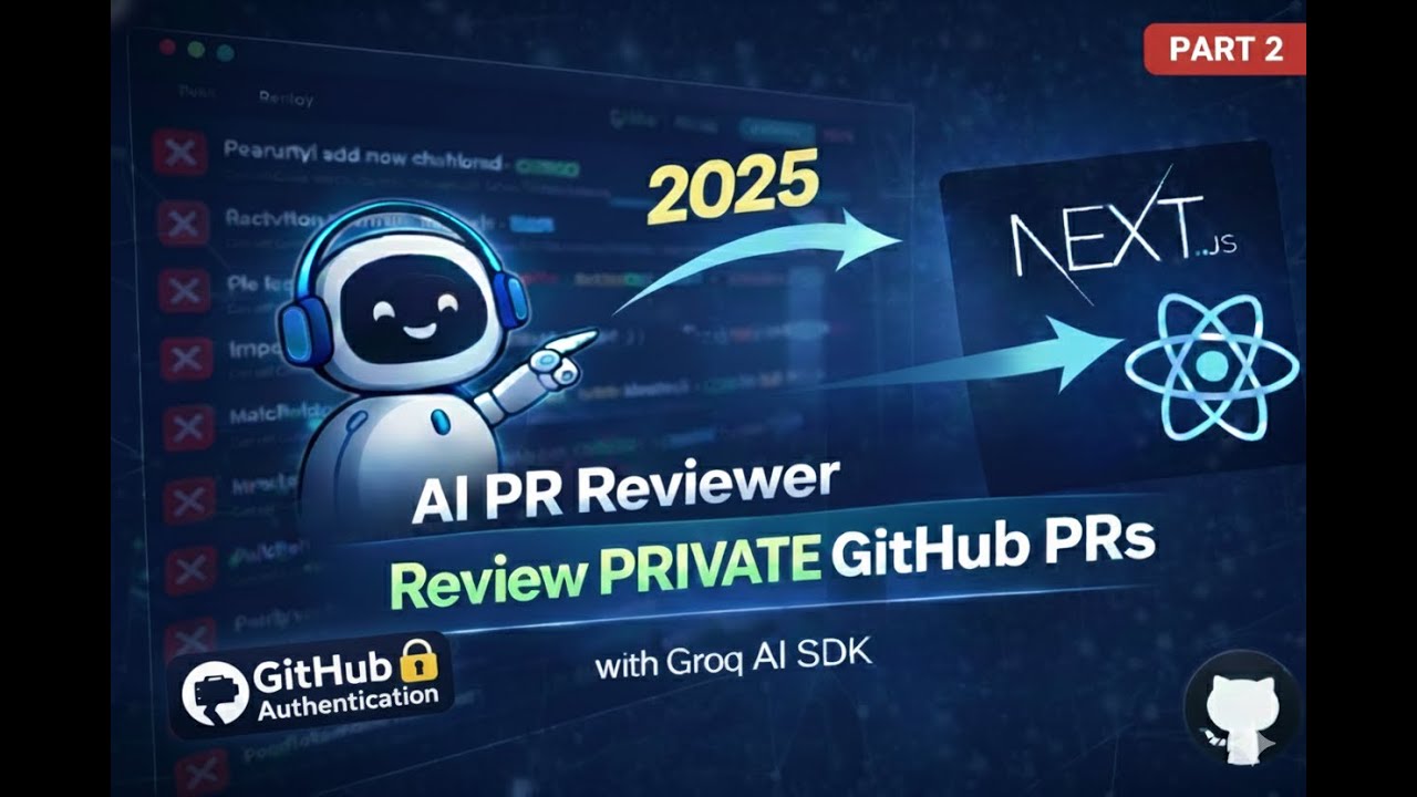 PART 2 :🤯 Connect GitHub to AI PR Reviewer | Review PRIVATE PRs 🔐| Nextjs16, React | 2025