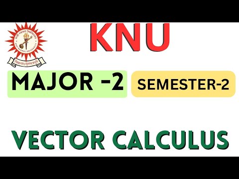 Vector Function theorems(Vector Analysis) KNU Sem-2||AR Mathexplorer