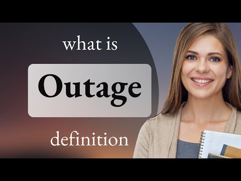 Outage | OUTAGE meaning