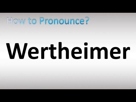 How to Pronounce Wertheimer