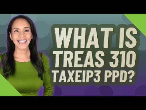 What is Treas 310 TAXEIP3 PPD?