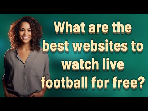What are the best websites to watch live football for free?