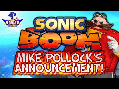 SC: Mike Pollock's Sonic Boom Announcement! (Voice of Dr. Eggman)