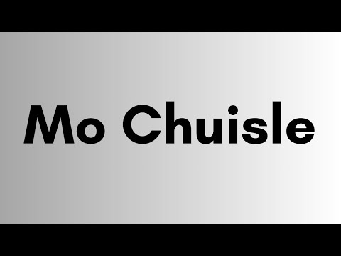 How to pronounce Mo Chuisle? |pronounce Mo Chuisle| How to say Mo Chuisle?