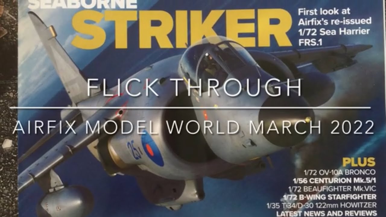 Flick Through - Airfix Model World Issue 136 Feb 2022