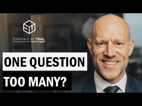 CAUTION: Follow (or Avoid) the "One Question Too Many" Rule on Cross-Examination?