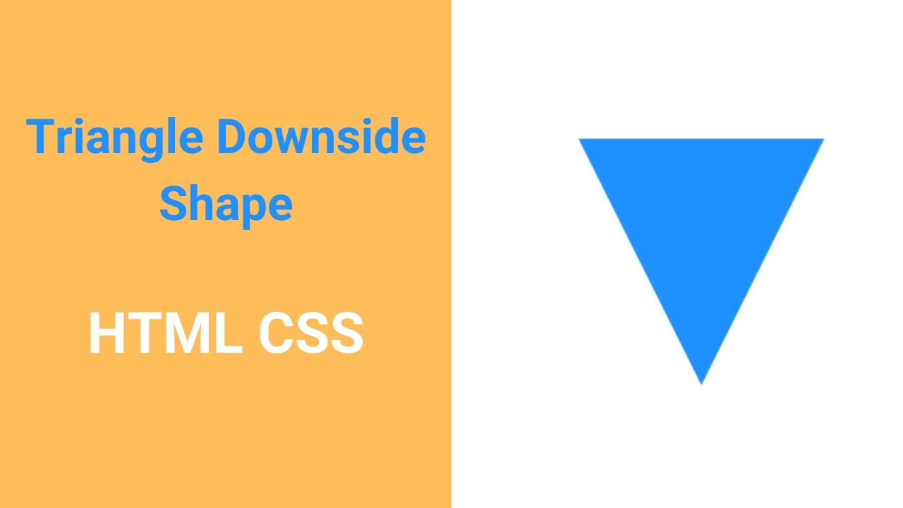Triangle Downside Shape Using HTML & CSS | Triangle Shape