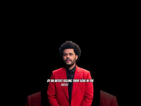 The Weeknd Tells a Story of Selling His Soul