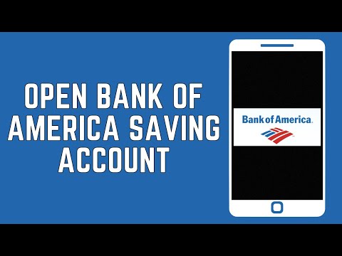 How To Open Bank of America Savings Account 2024