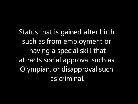 What is achieved status?