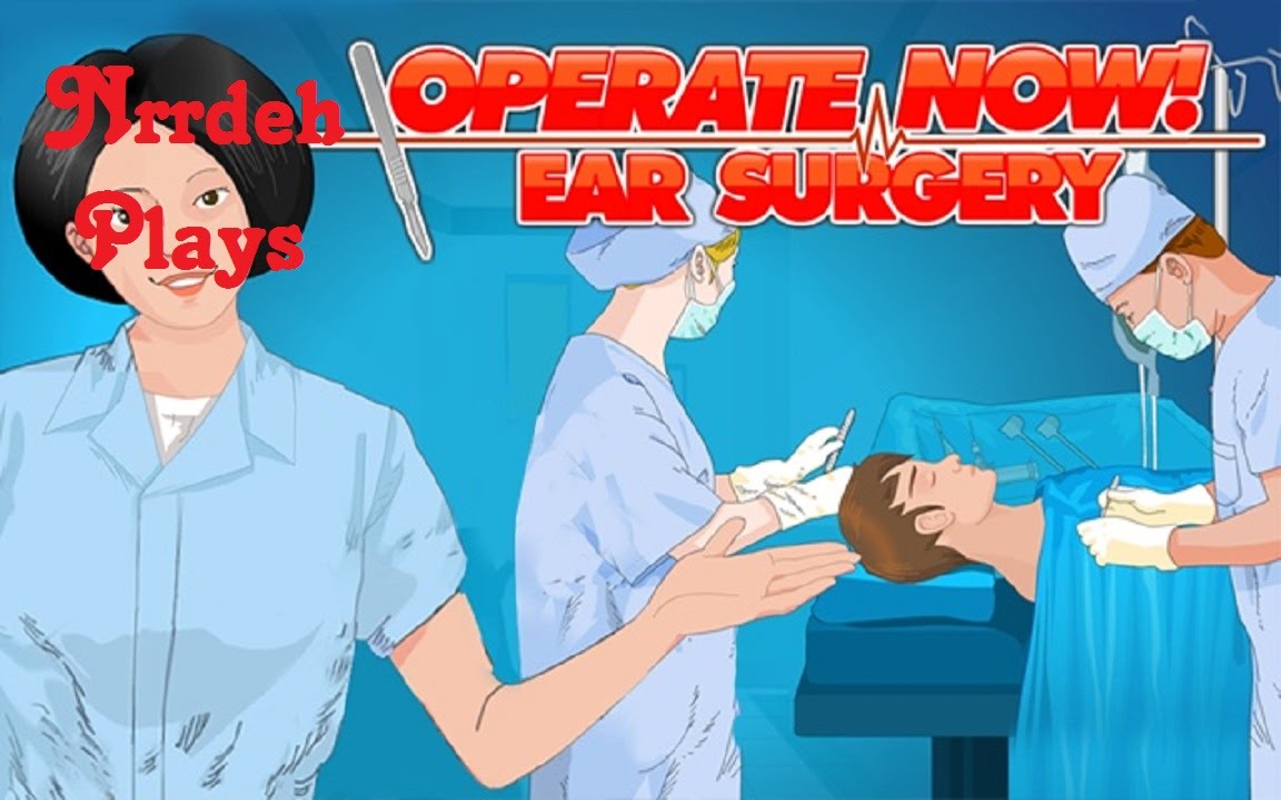 Operate Now! Ear Surgery