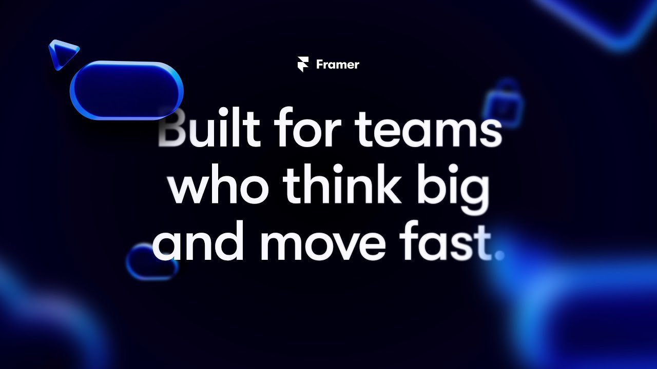 Framer for Enterprise: Built for teams who think big and move fast.