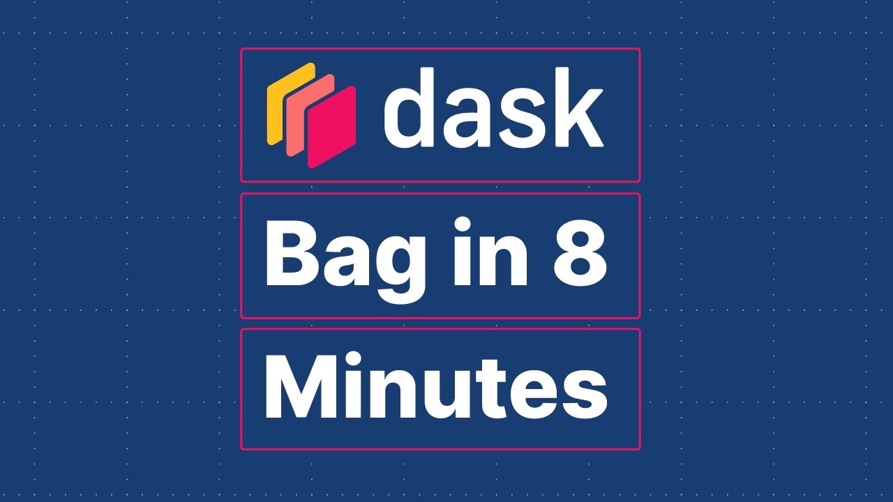 Dask Bag in 8 Minutes: An Introduction
