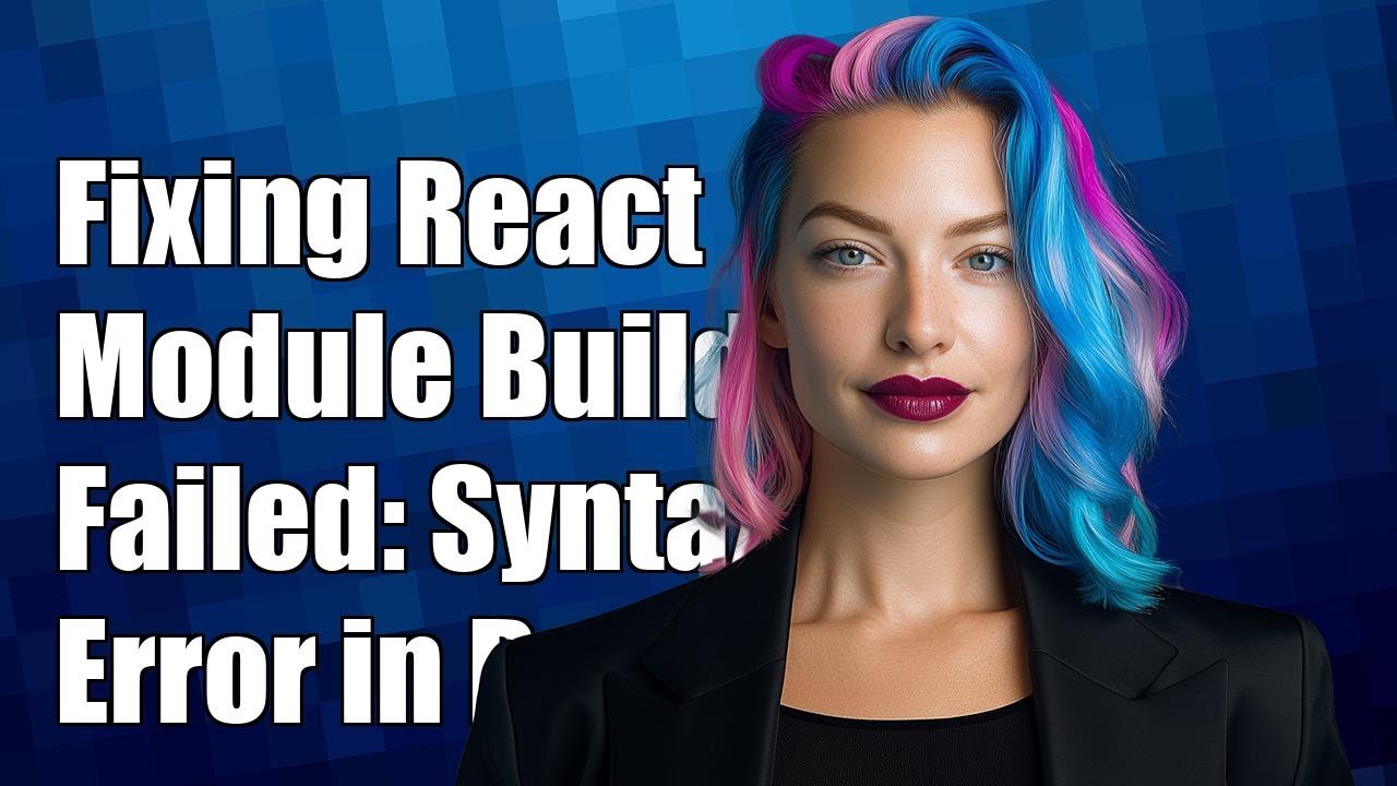Fixing ReactJS Module Build Failed: SyntaxError in ReactDOM.render