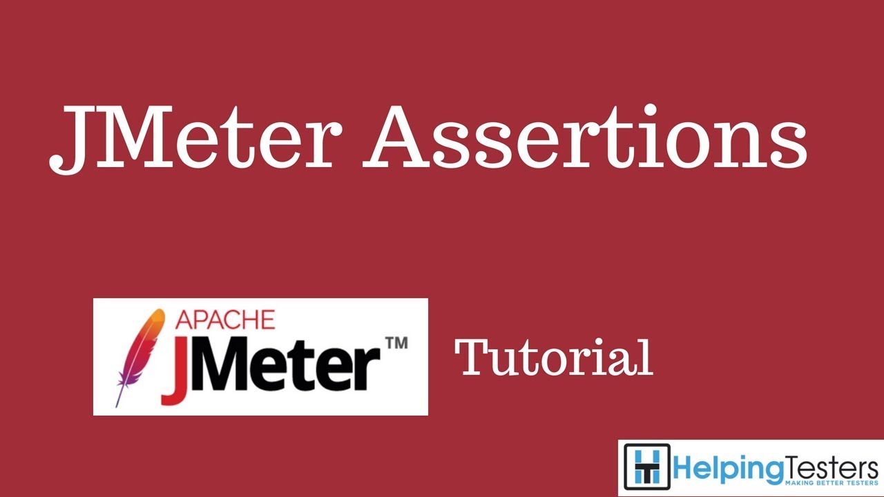 JMeter Assertions - JMeter Tutorial 9