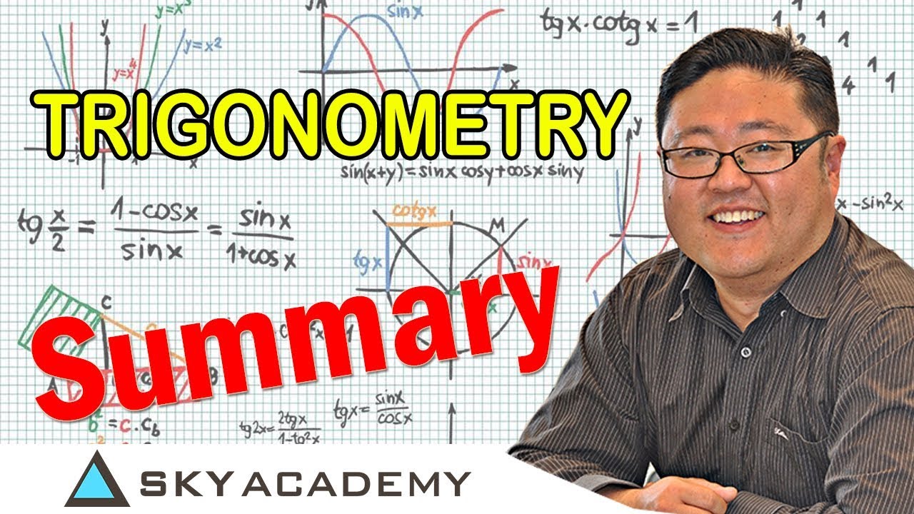Trigonometry Summary - Sky Academy