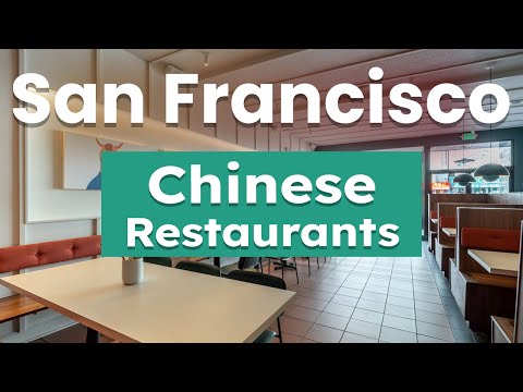 Top 10 Best Chinese Restaurants to Visit in San Francisco, California | USA - English