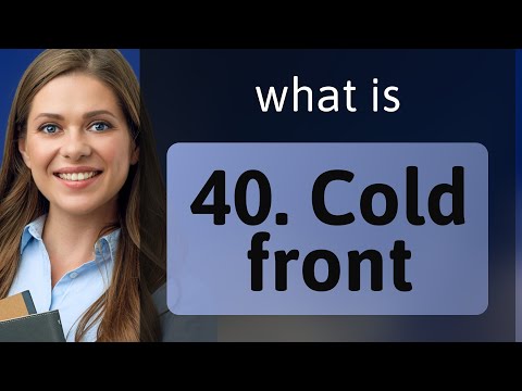 Understanding "Cold Fronts" in Weather Terms