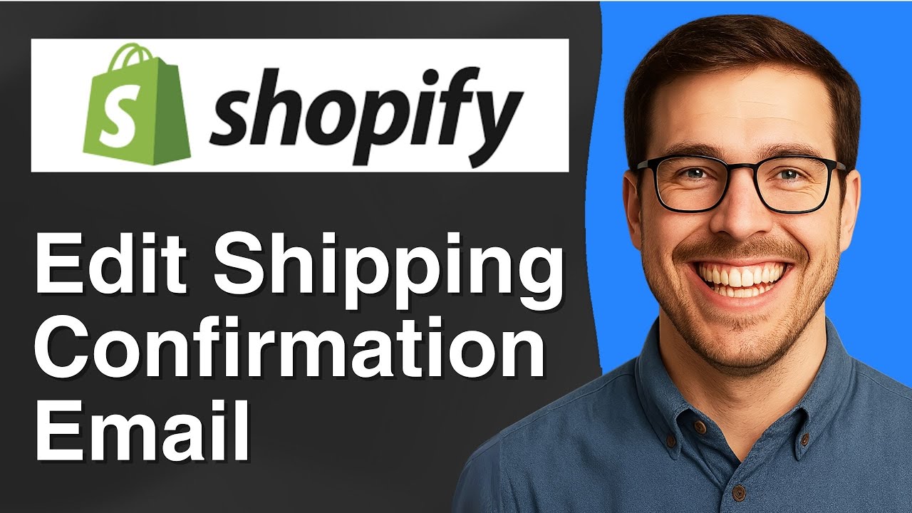 How to edit the shipping confirmation email in Shopify [2025 Easy Guide]