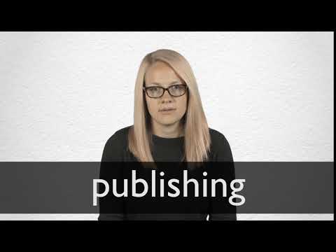 PUBLISHING definition and meaning | Collins English Dictionary