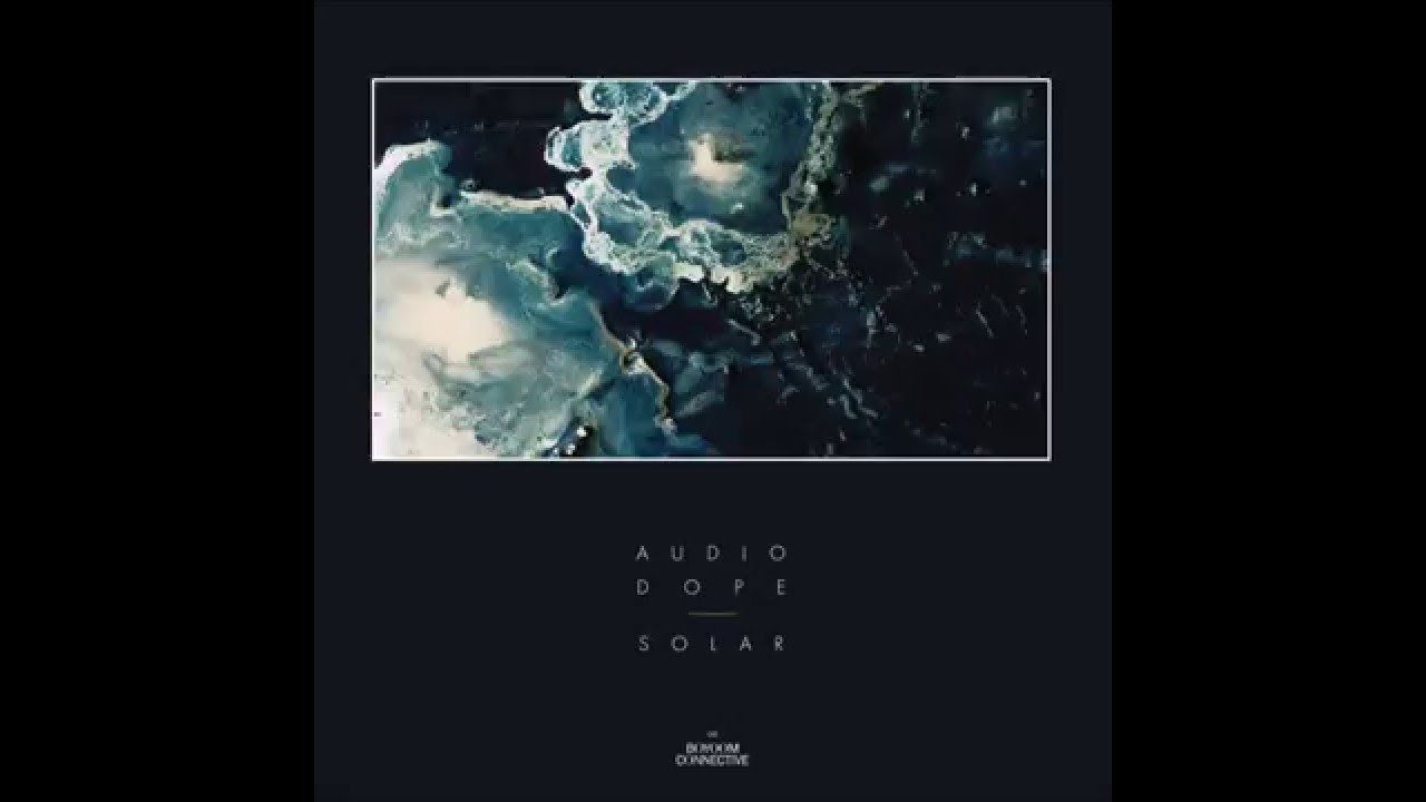 Audio Dope - Solar