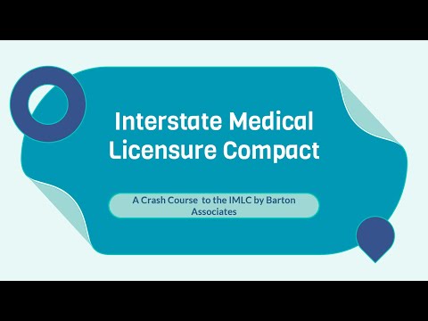 What is the IMLC? State Licensing for Physicians