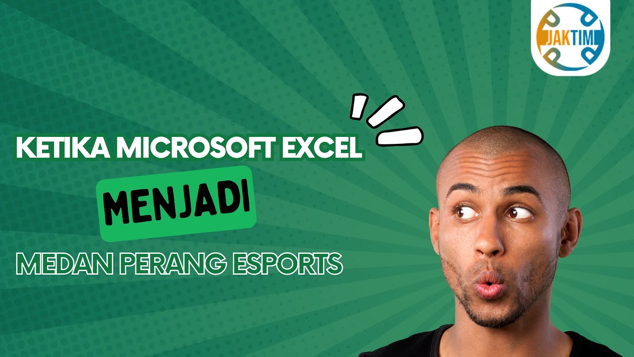 Ketika Microsoft Excel Menjadi Medan Perang Esport