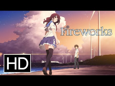 Fireworks (2017) - Full Movie [English Sub] | Anime Romance & Fantasy HD