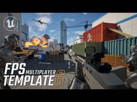 Unreal Engine FPS Multiplayer Template 6 - Trailer