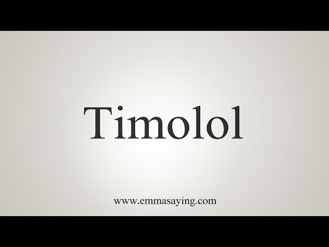 How To Say Timolol