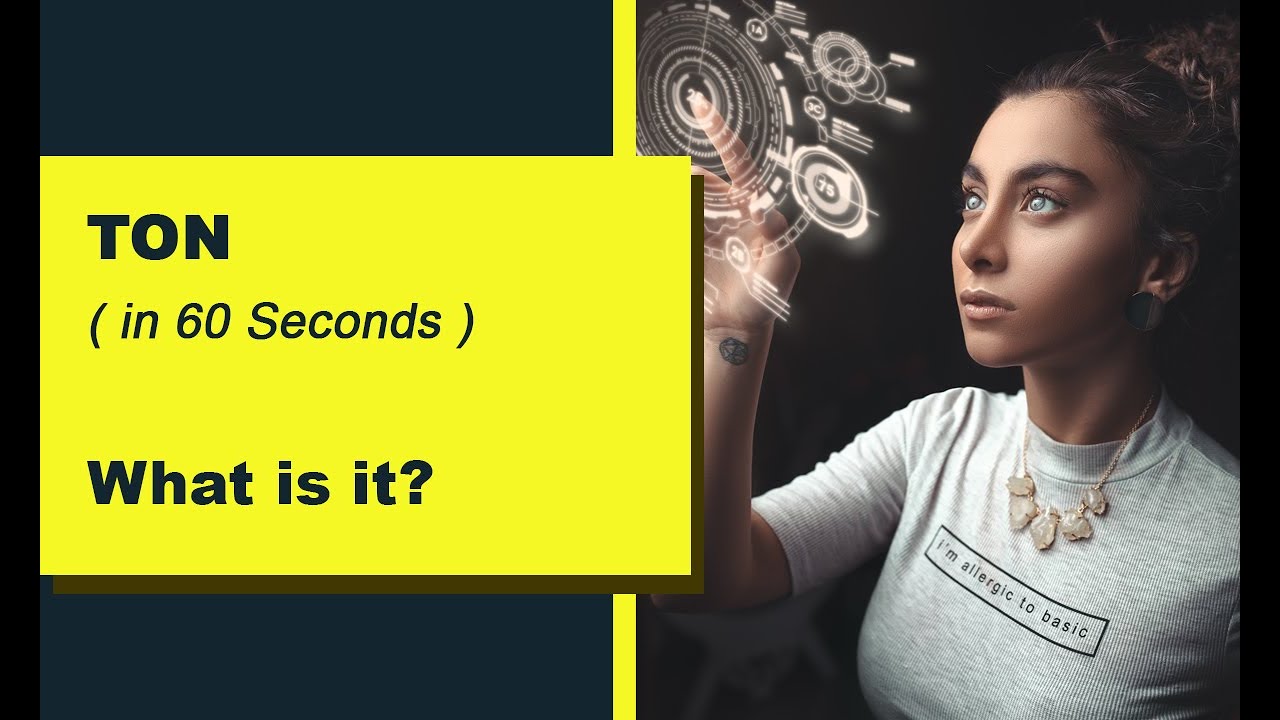 What is TON (The Open Network ) ?