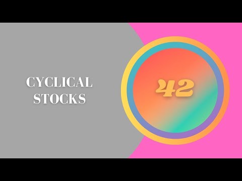 What Are Cyclical Stocks and How They Work?