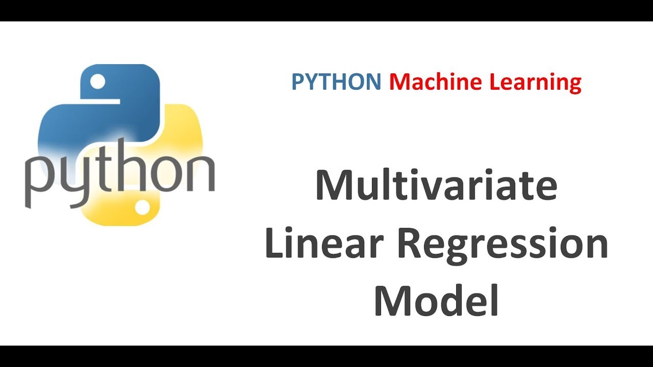 Machine Learning with Python | Part 3 | Building Multivariate Linear Regression Model in Python