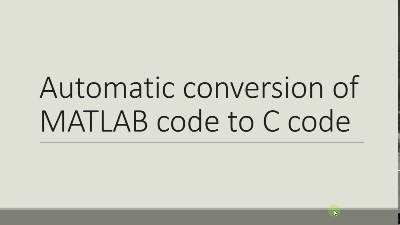 Conversion Of MATLAB Code to C Code