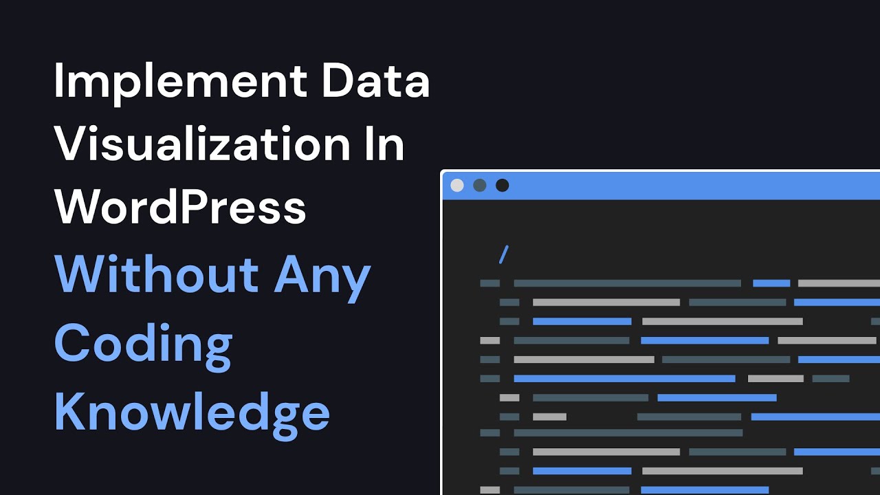 Easiest Way To Implement Data Visualization In WordPress Without Any Coding Skills- 3| Iqonic Design