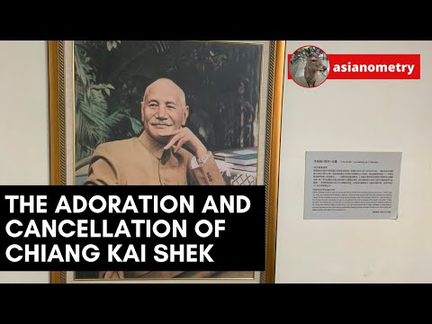 The Adoration and then Cancellation of Chiang Kai-shek